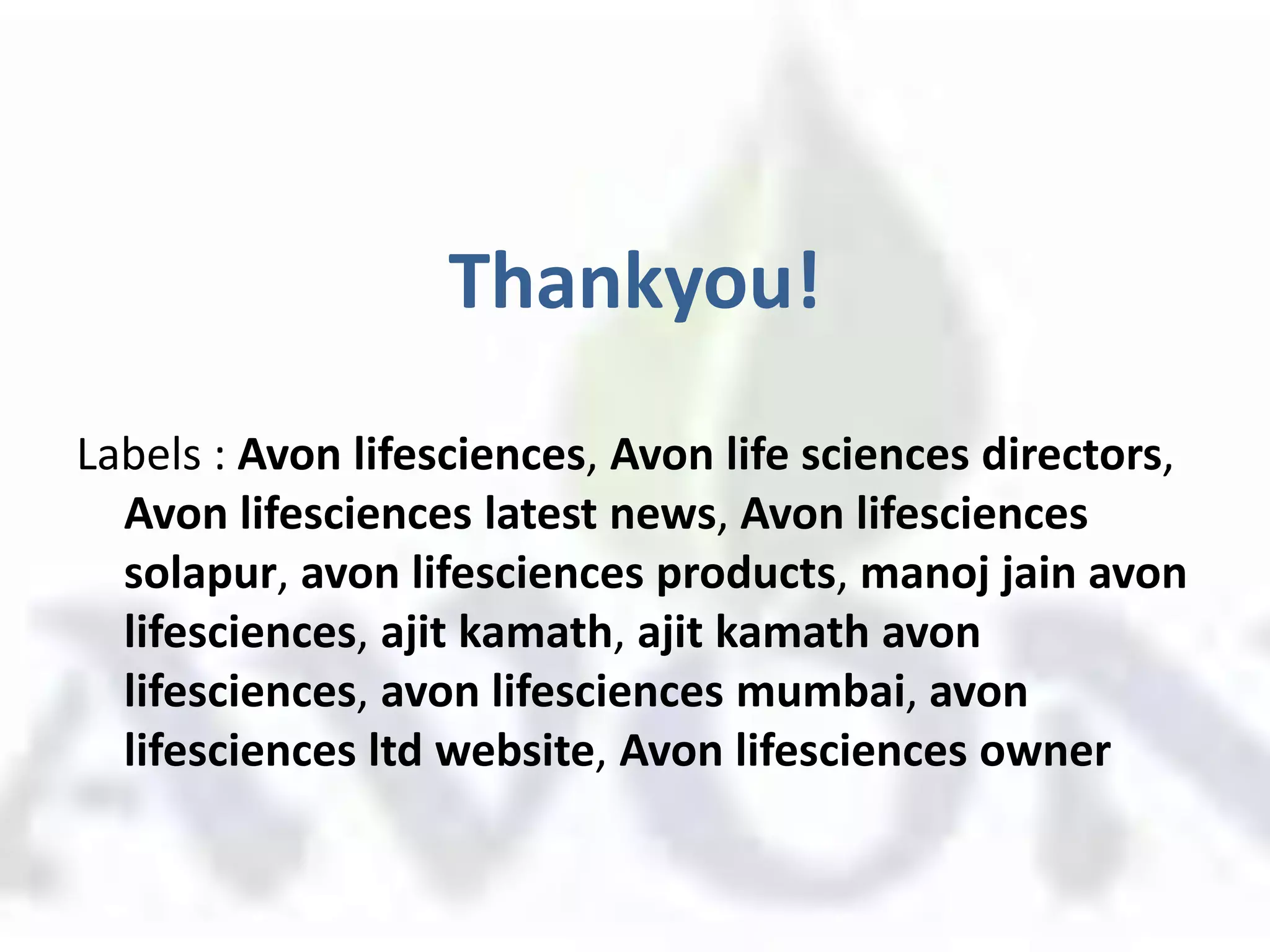 Avon Lifescience - Management Information | PPTX