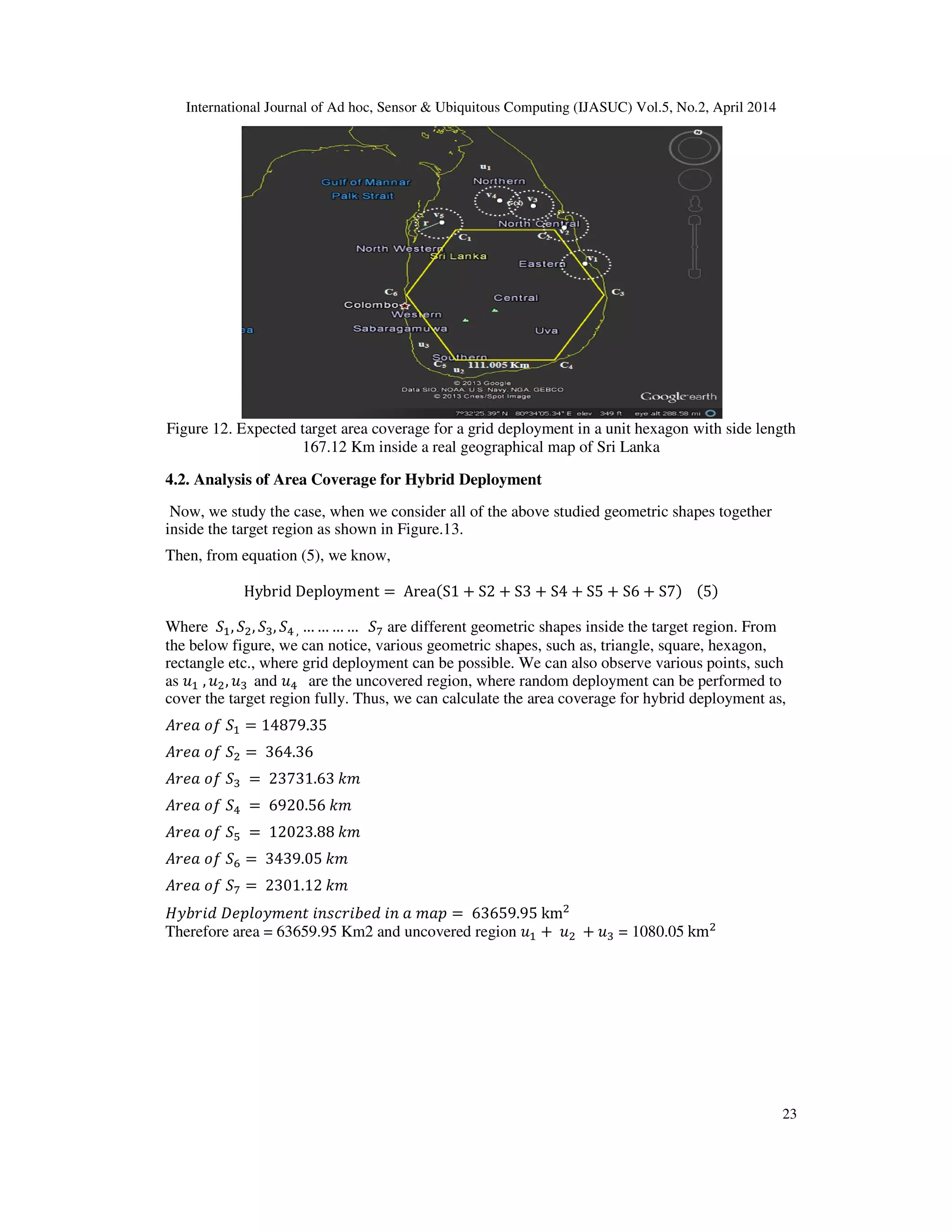 A voronoi diagram based approach for analyzing area coverage of various node deployment schemes ...