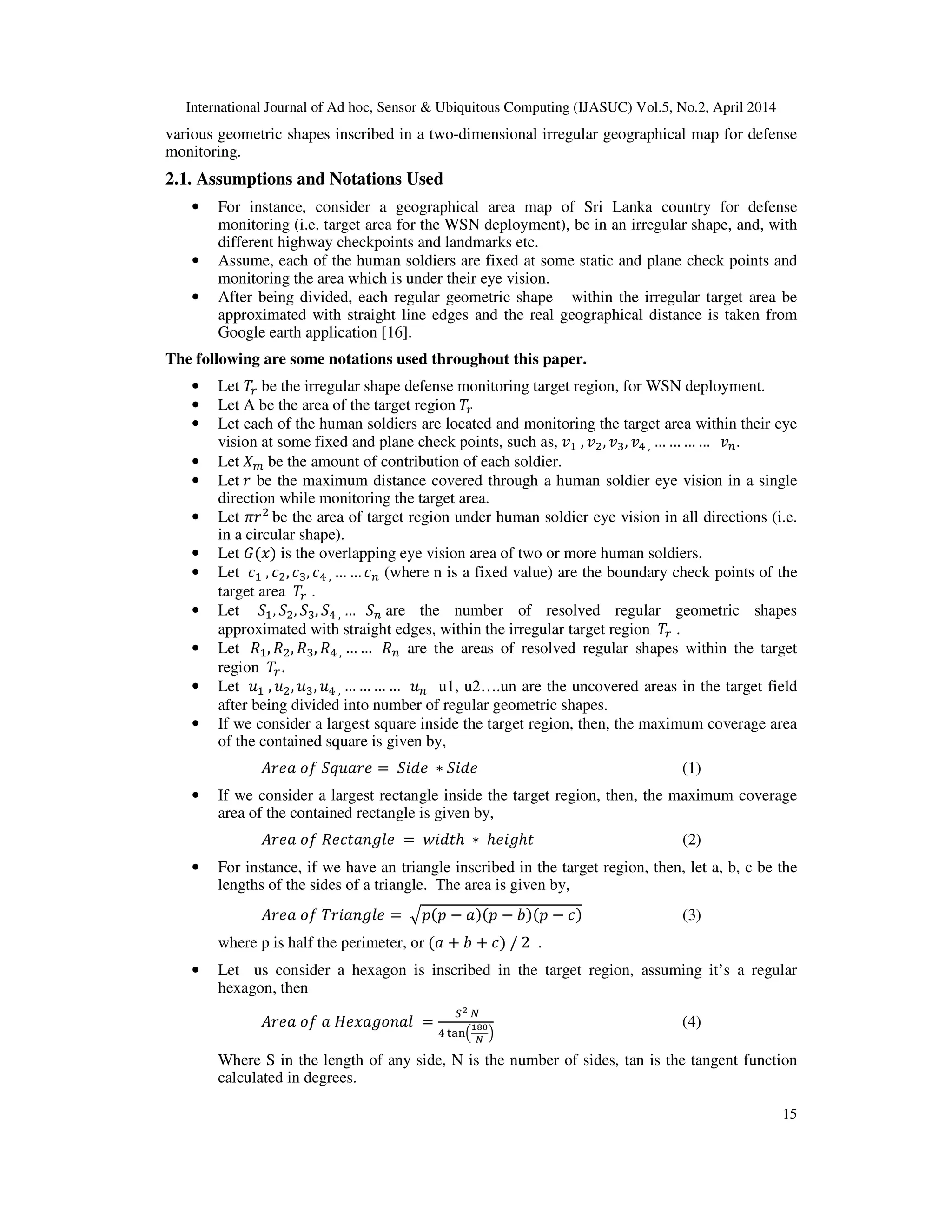 A voronoi diagram based approach for analyzing area coverage of various node deployment schemes ...