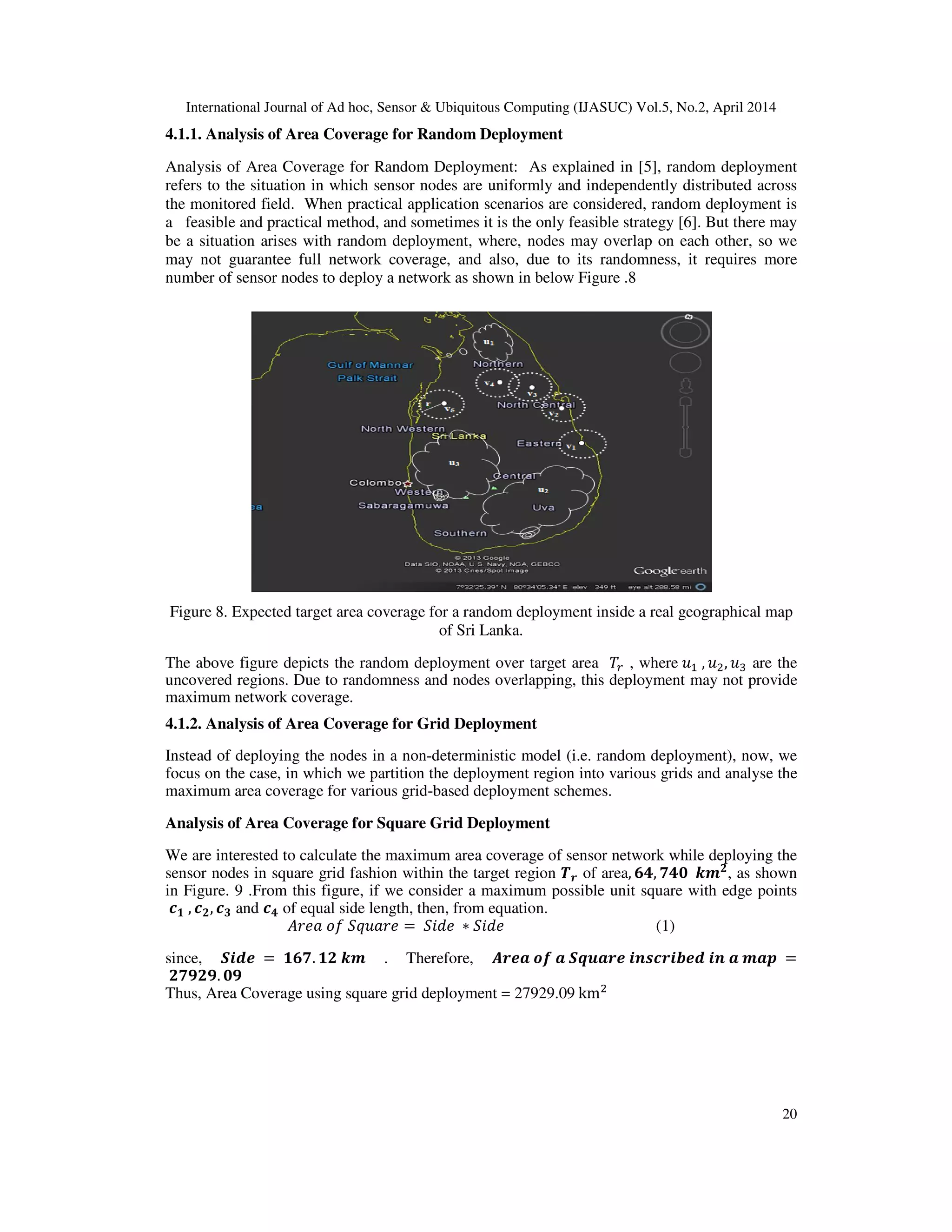 A voronoi diagram based approach for analyzing area coverage of various node deployment schemes ...