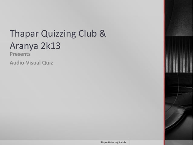 Audio Visual Quiz Nov 19,2013 | PPTX