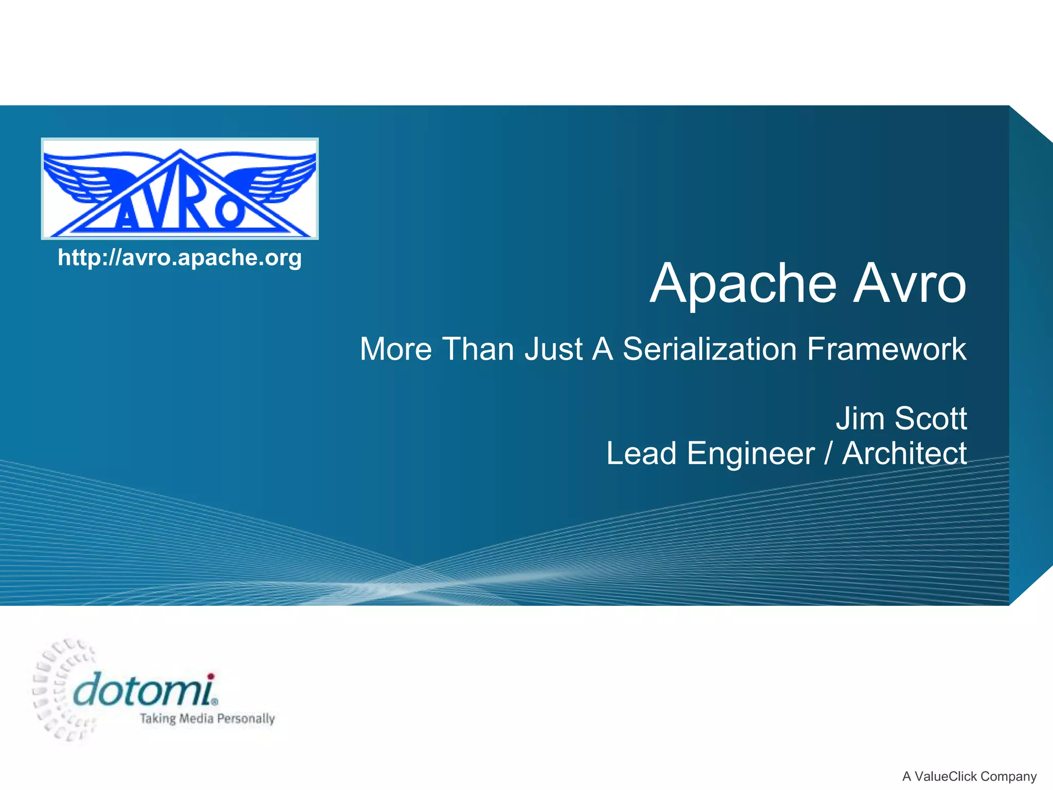 Avro - More Than Just a Serialization Framework - CHUG - 20120416 | PPT