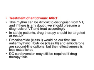 AVRT,TYPES AND HOW TO INTERPRET IN ECG?? | PPTX