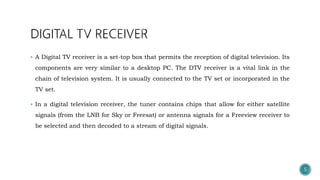 DIGITAL TV RECEIVER AND ITS MERITS | PPTX