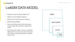 Lightweight M2M 1.1 - LwM2M 1.1 Protocol Overview & New Features | PPTX
