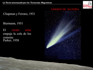 La Tierra amenazada por las tormentas magnéticas | PPT