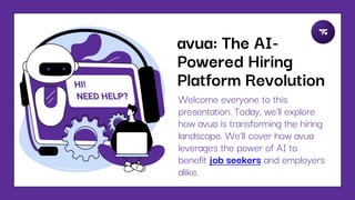 avua The AI-Powered Hiring Platform Revolution.pptx