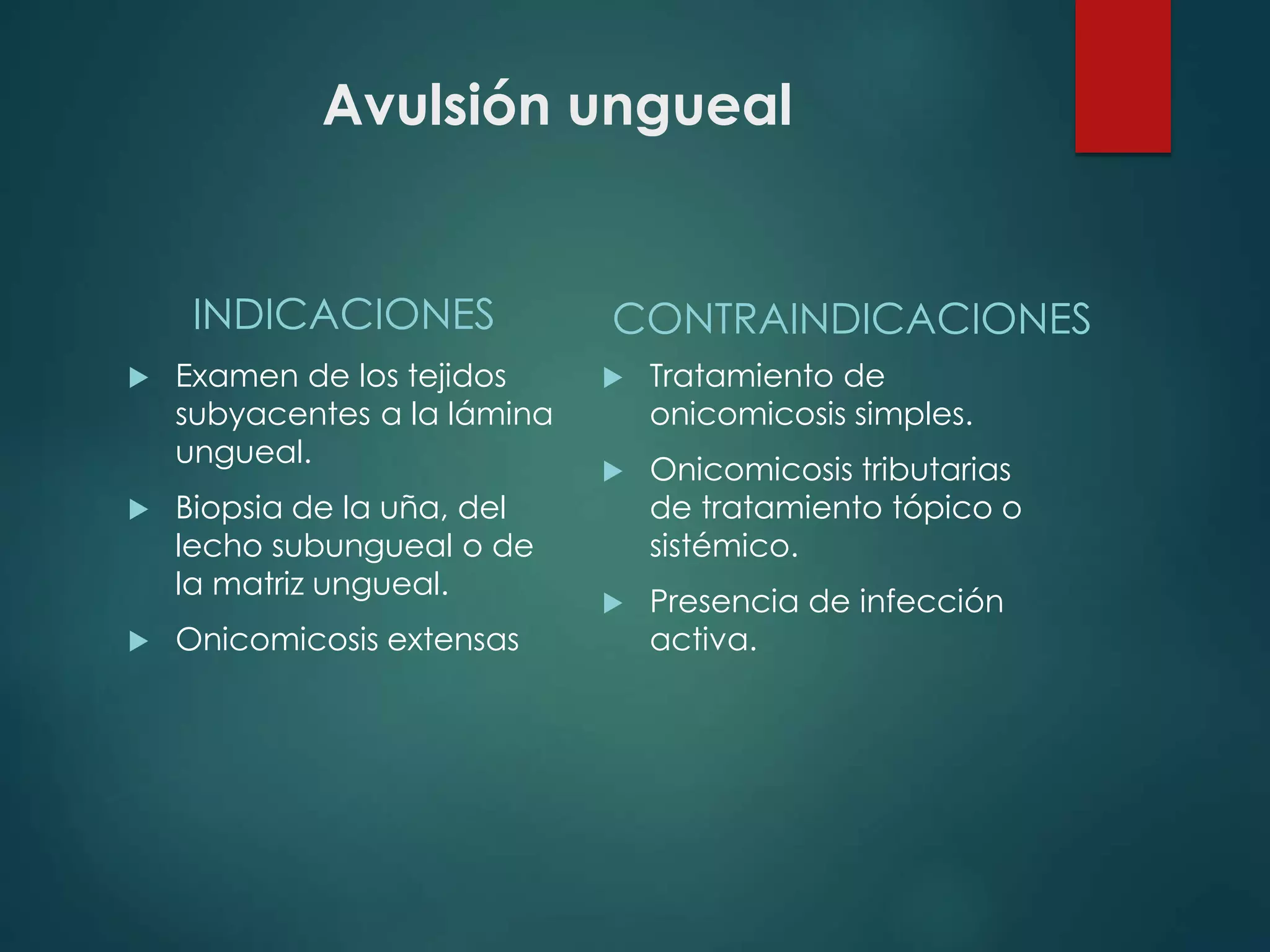 Avulsión ungueal y matricectomía total | PPT