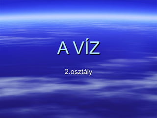 A víz | PPT