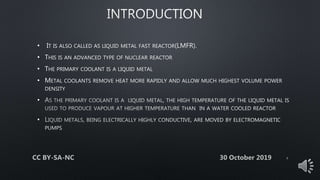 NUCLEAR REACTORS - LIQUID METAL COOLED REACTOR | PPTX