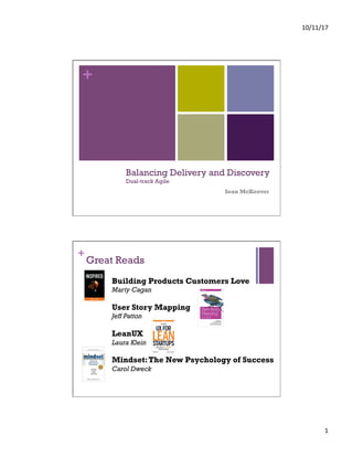 Balance Discovery and Delivery with Dual-Track Agile | PDF