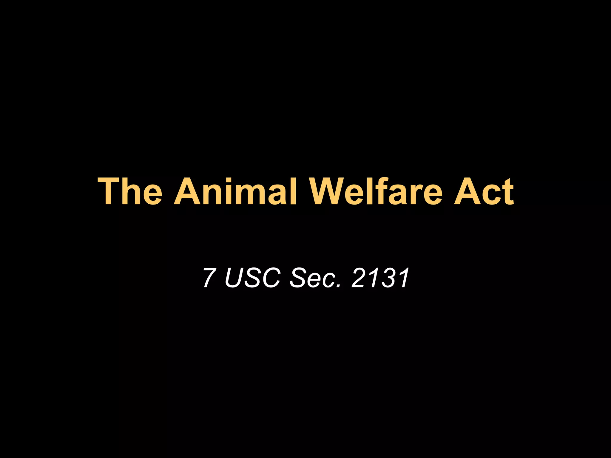 The Animal Welfare Act | PPT