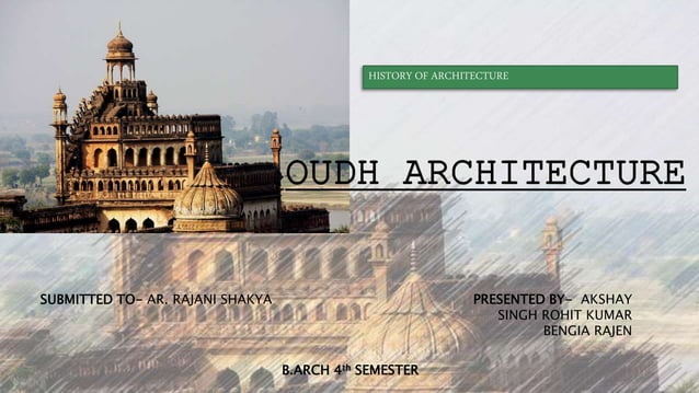 Awadh architecture | PPTX