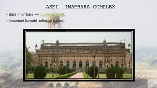 Awadh architecture | PPTX