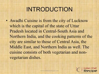Awadhi cuisine | PPTX