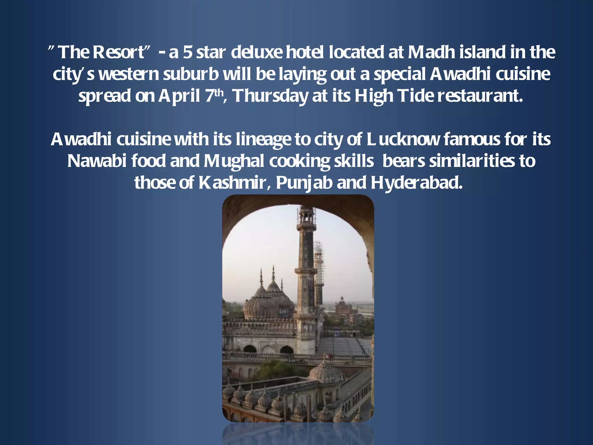 Awadh theme dinner at the resort | PPT