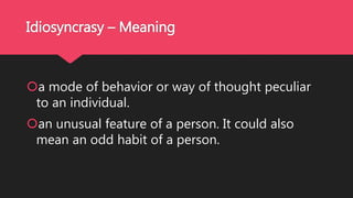 A Word A Day - Idiosyncrasy | PPTX