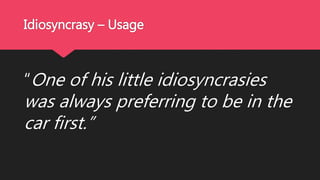 A Word A Day - Idiosyncrasy | PPTX