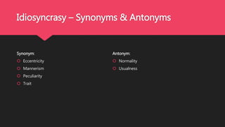 A Word A Day - Idiosyncrasy | PPTX