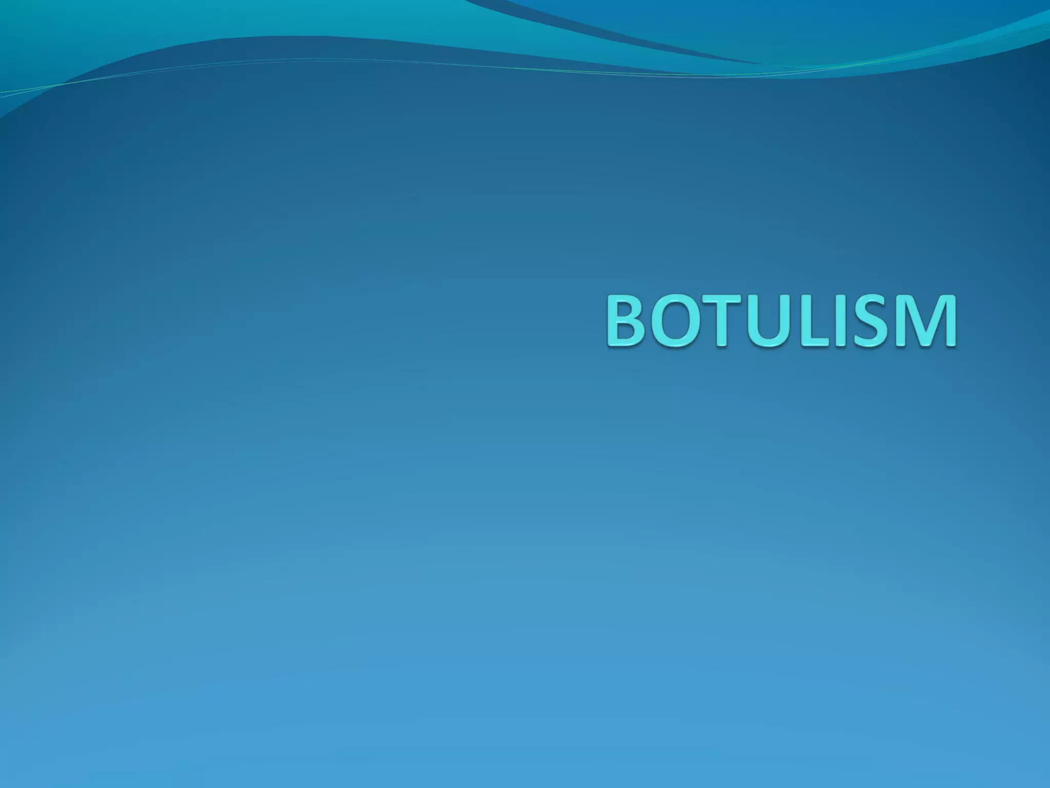 Botulism | PPT
