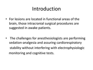 Awake craniotomy | PPTX