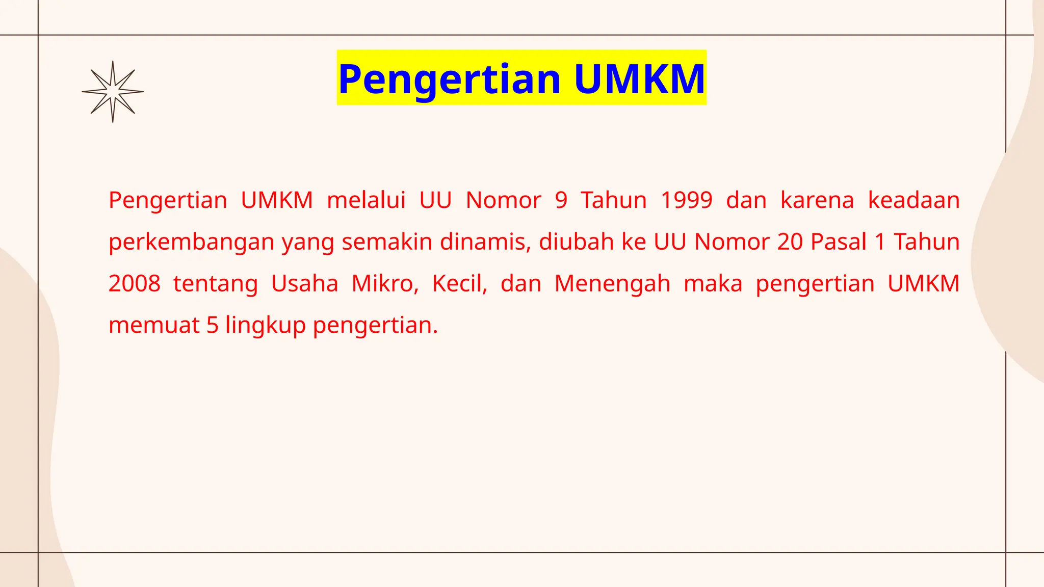 Awa, Konsep UMKM (Dasar Hukum, Pengertian, Kriteria dan Ciri Khas ... Awa, Konsep UMKM (Dasar Hukum, Pengertian, Kriteria dan Ciri Khas ...
