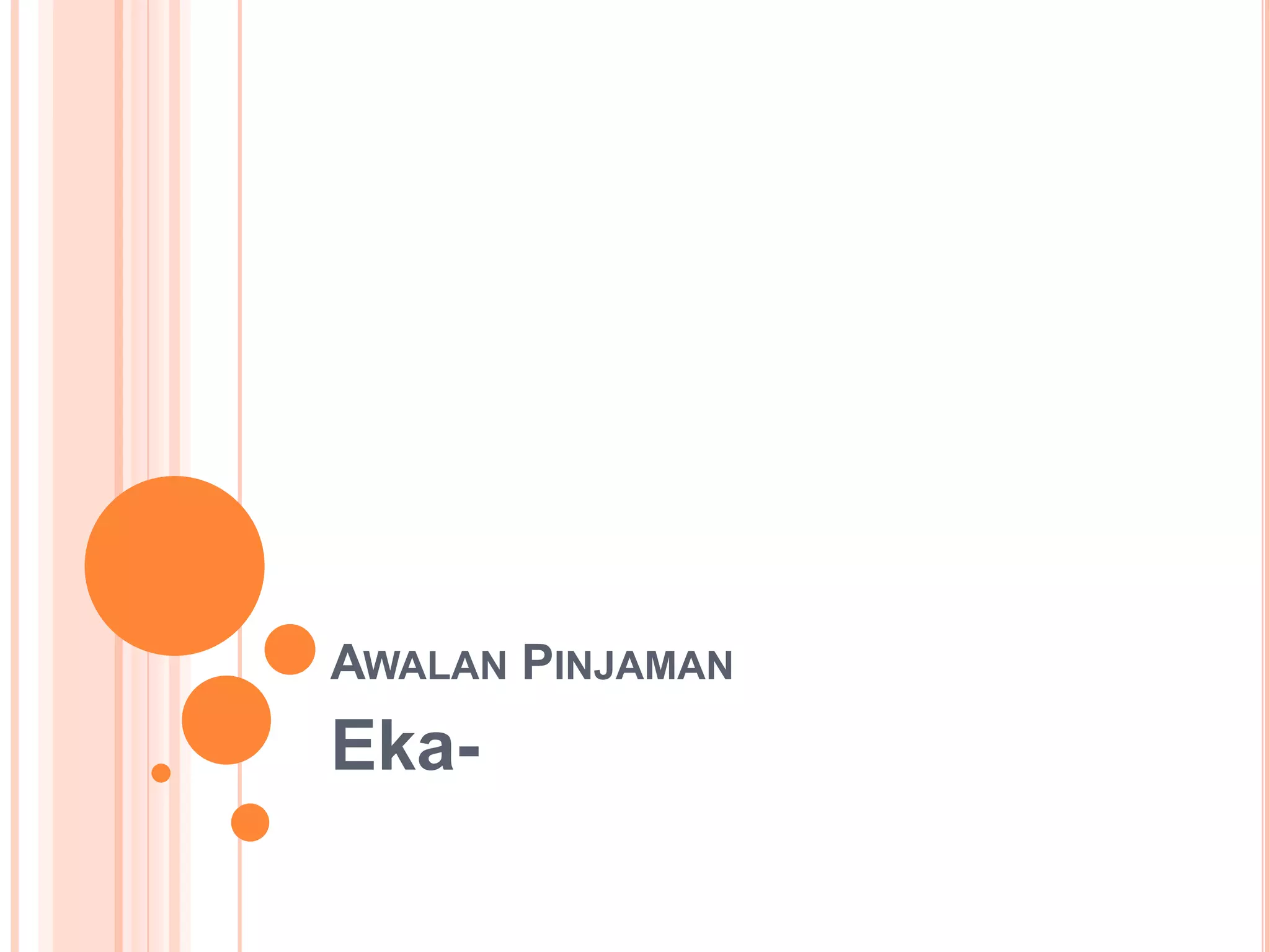 Awalan pinjaman.Eka- & Dwi- | PPTX