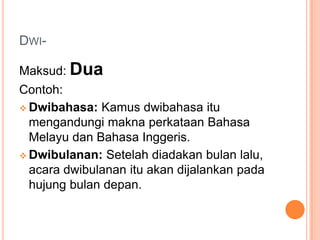 Awalan pinjaman.Eka- & Dwi- | PPTX
