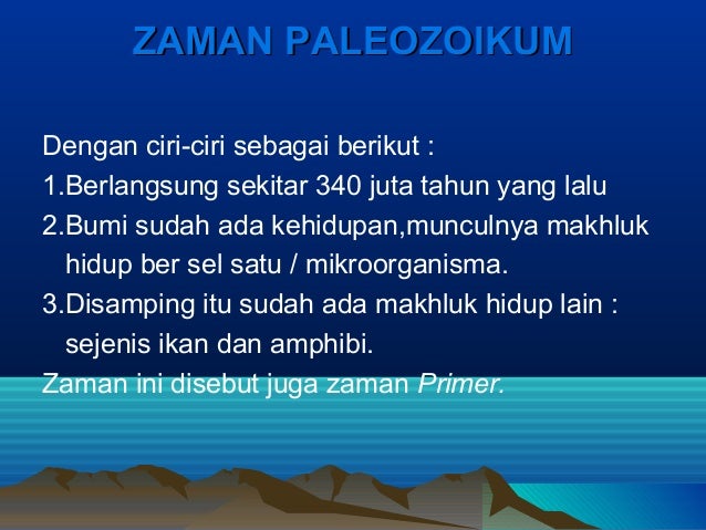 Ciri Ciri Zaman Paleozoikum Yang Jadi Awal Kehidupan - vrogue.co Ciri Ciri Zaman Paleozoikum Yang Jadi Awal Kehidupan - vrogue.co