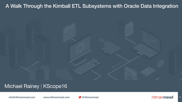 A Walk Through the Kimball ETL Subsystems with Oracle Data Integration ...