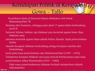 Awal masuk islam di kerajaan gowa - tallo [ppt] | PPTX