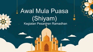 Ingin tahu tentang siapa yang Awal Mula Shiyam.pptx