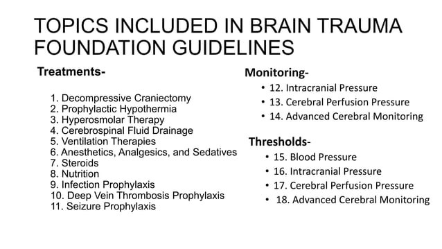Dr Awaneesh Katiyar-Brain Trauma Foundation 4 - copy | PPTX