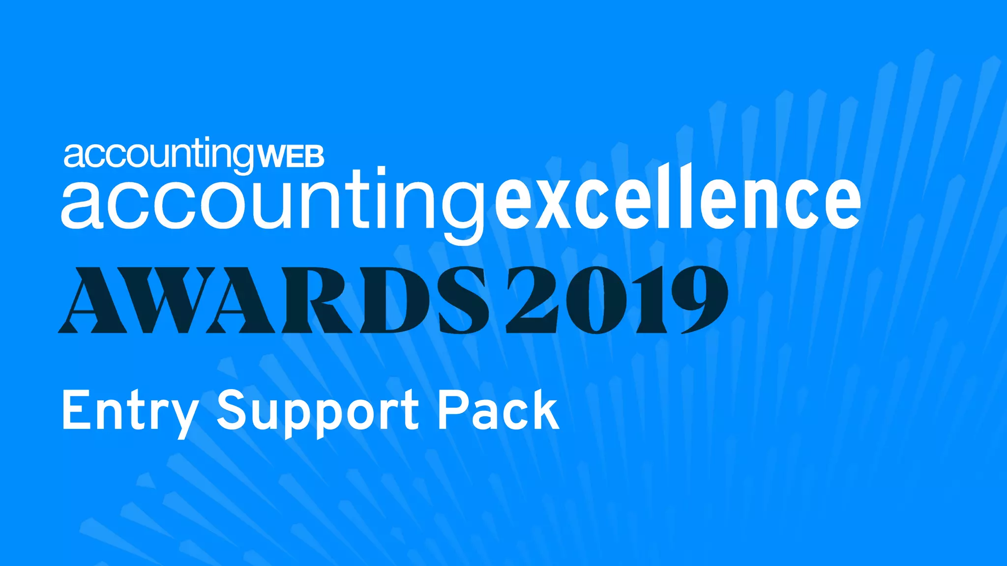 Accounting Excellence Awards 2019 - Entry support pack | PPT