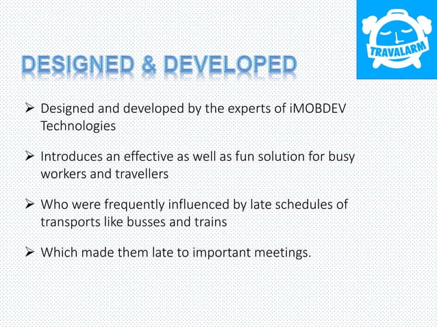 Awarded travalarm app delivered by i mobdev technologies | PPT
