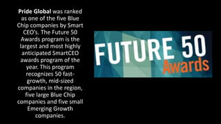 Pride Global Awards and recognitions | PPTX | Business | Business and ...