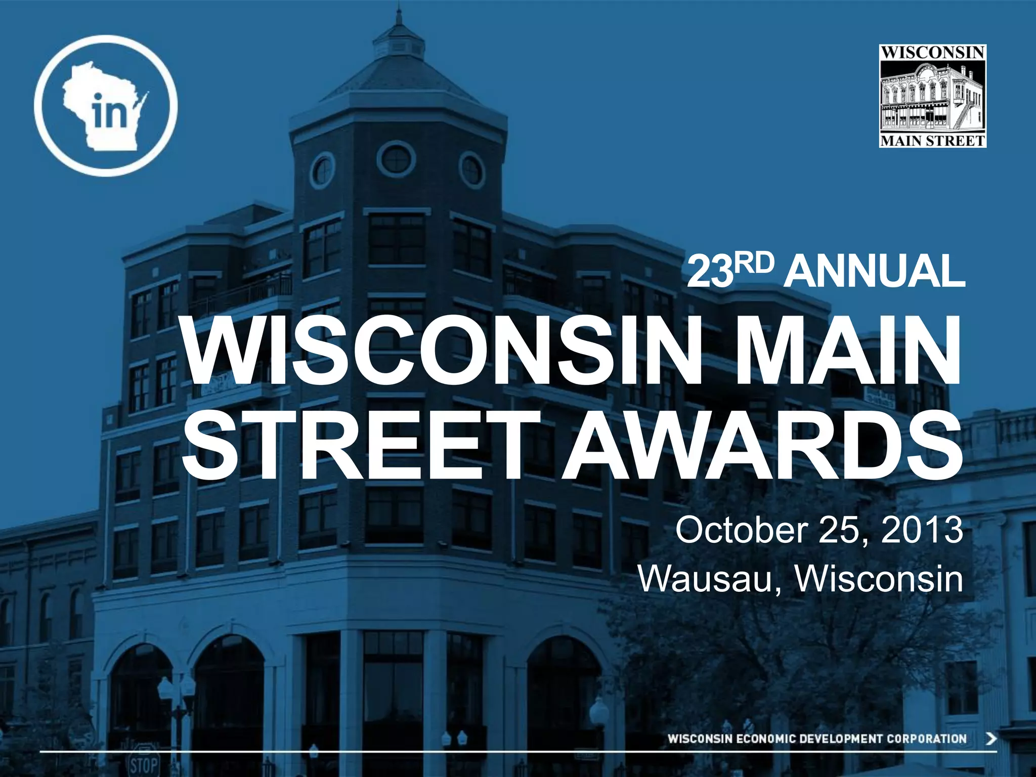 23rd Annual Wisconsin Main Street Awards Presentation | PPT