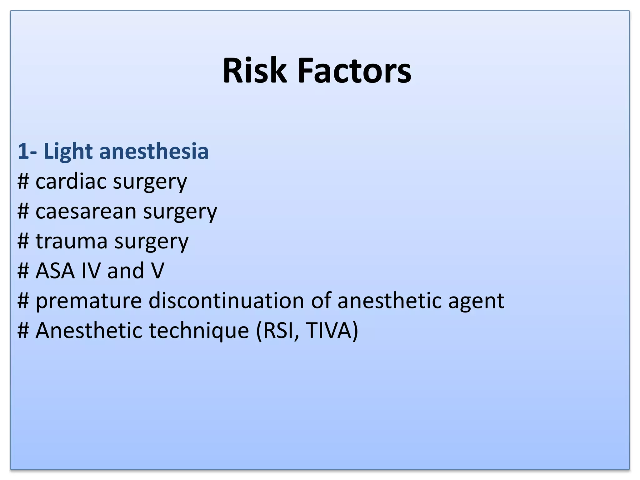 Awareness during anesthesia | PPTX