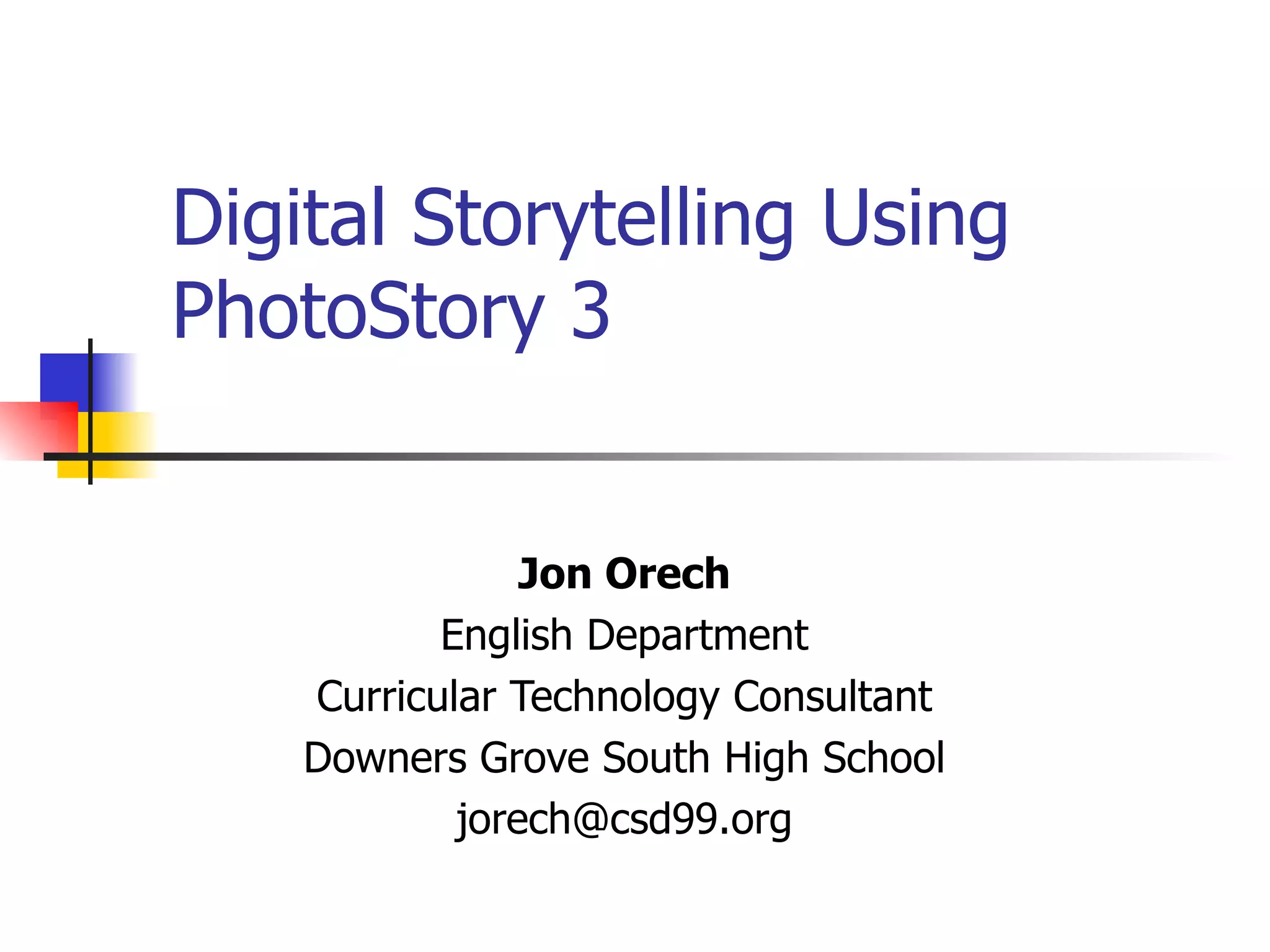 An Introduction to Digital Storytelling | PPT