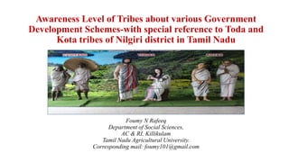 Awareness about tribal development schemes | PPTX