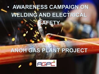 Awareness Campaign on Welding and Electrical Safety.ppt