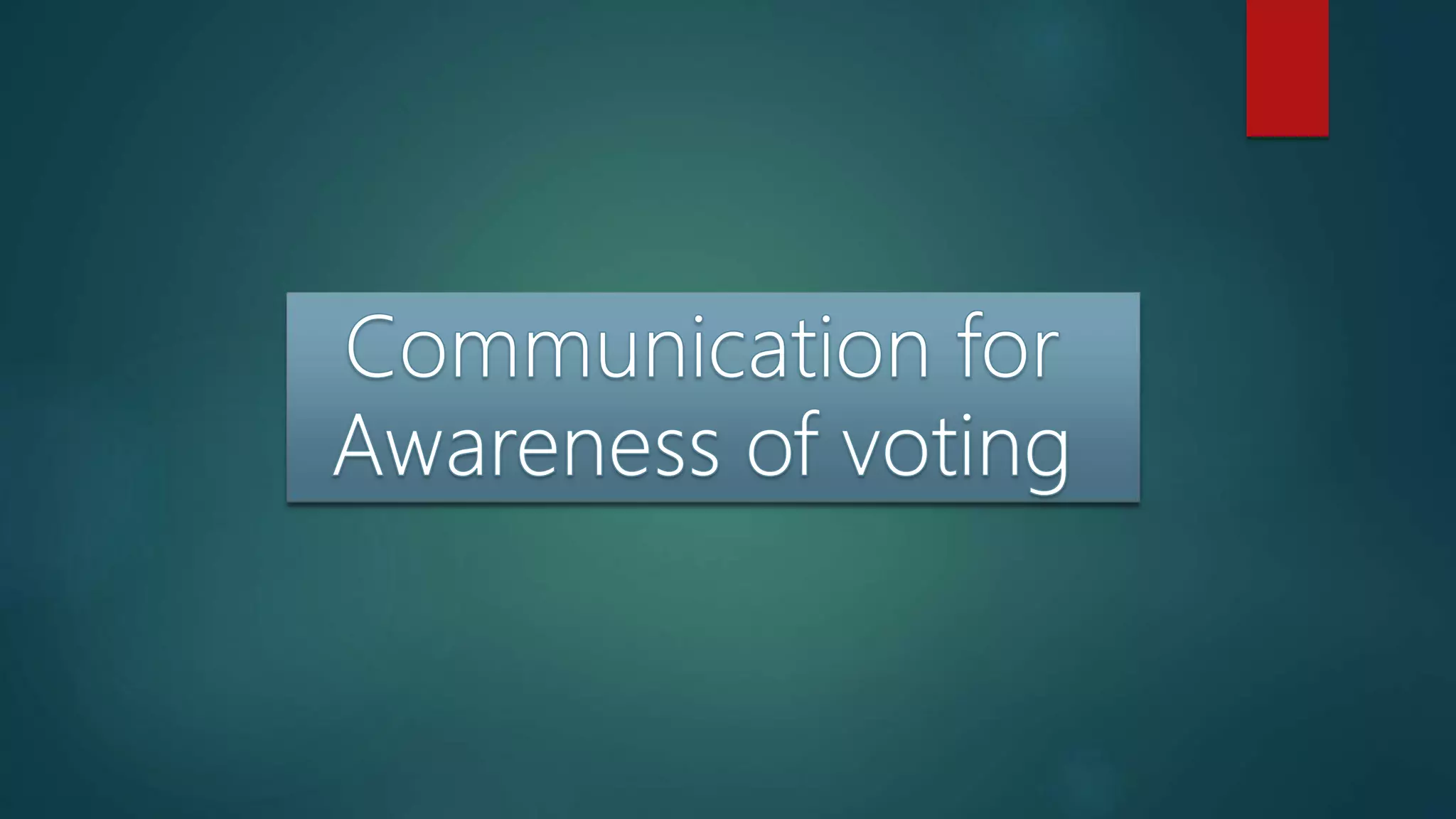 Awareness for voting | PPT