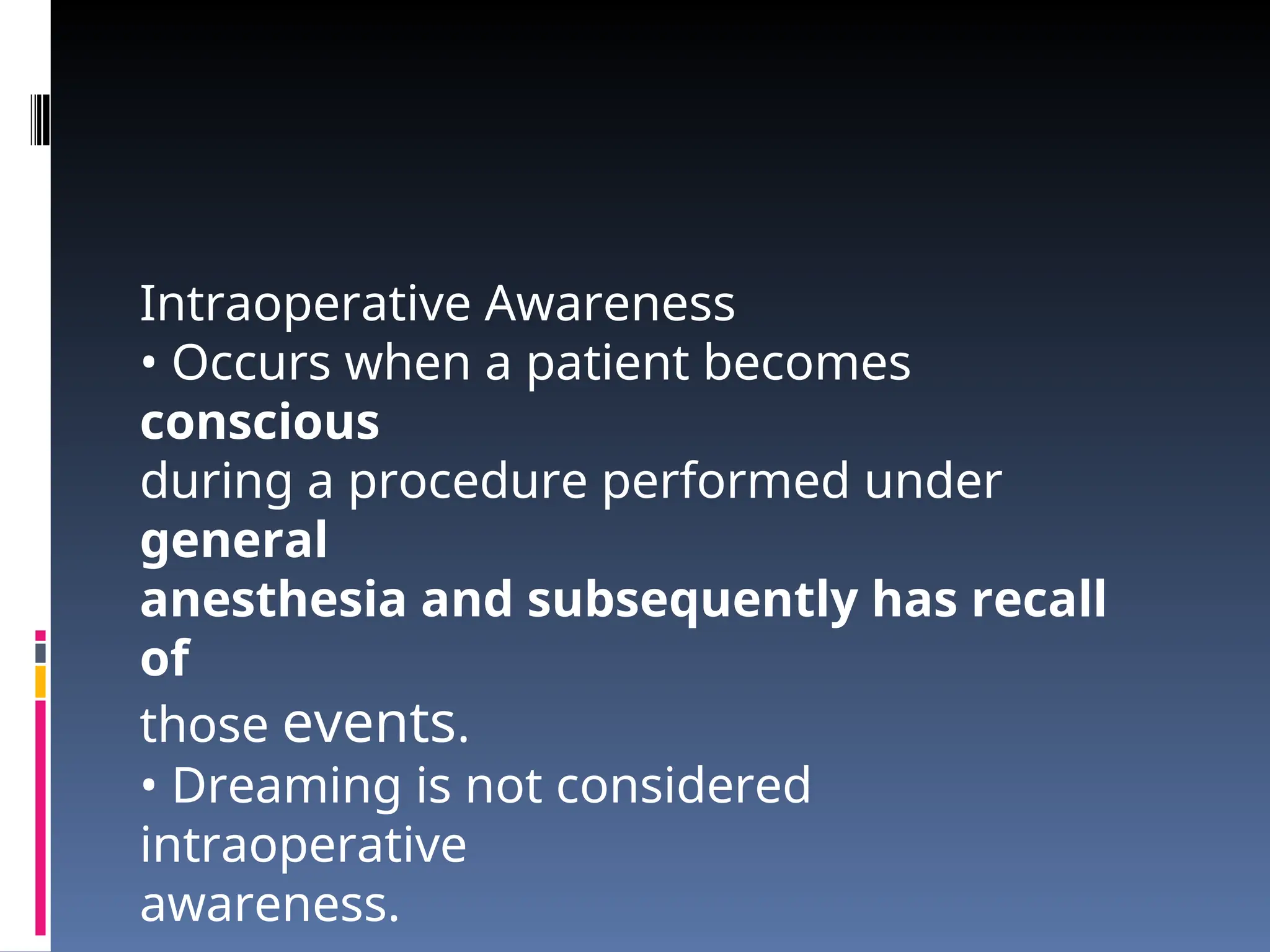 all about awareness in anaesthesiology.ppt