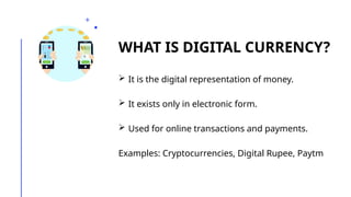 Awareness of digital currency[1] (1).pptx