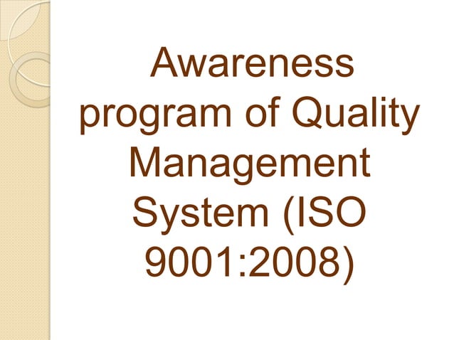 Awareness of qms | PPTX | Business Administration | Business