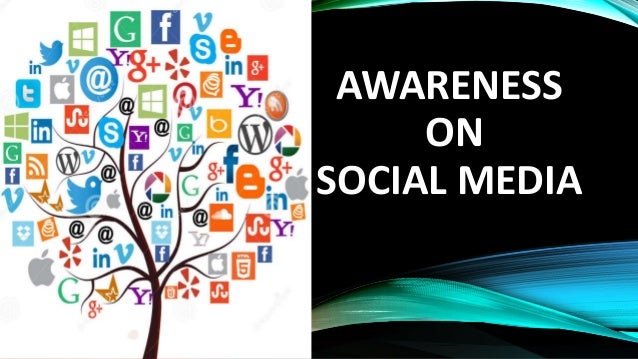 Awareness ON social media