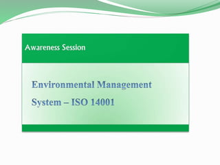 Awareness session on EMS & OHSAS | PPTX