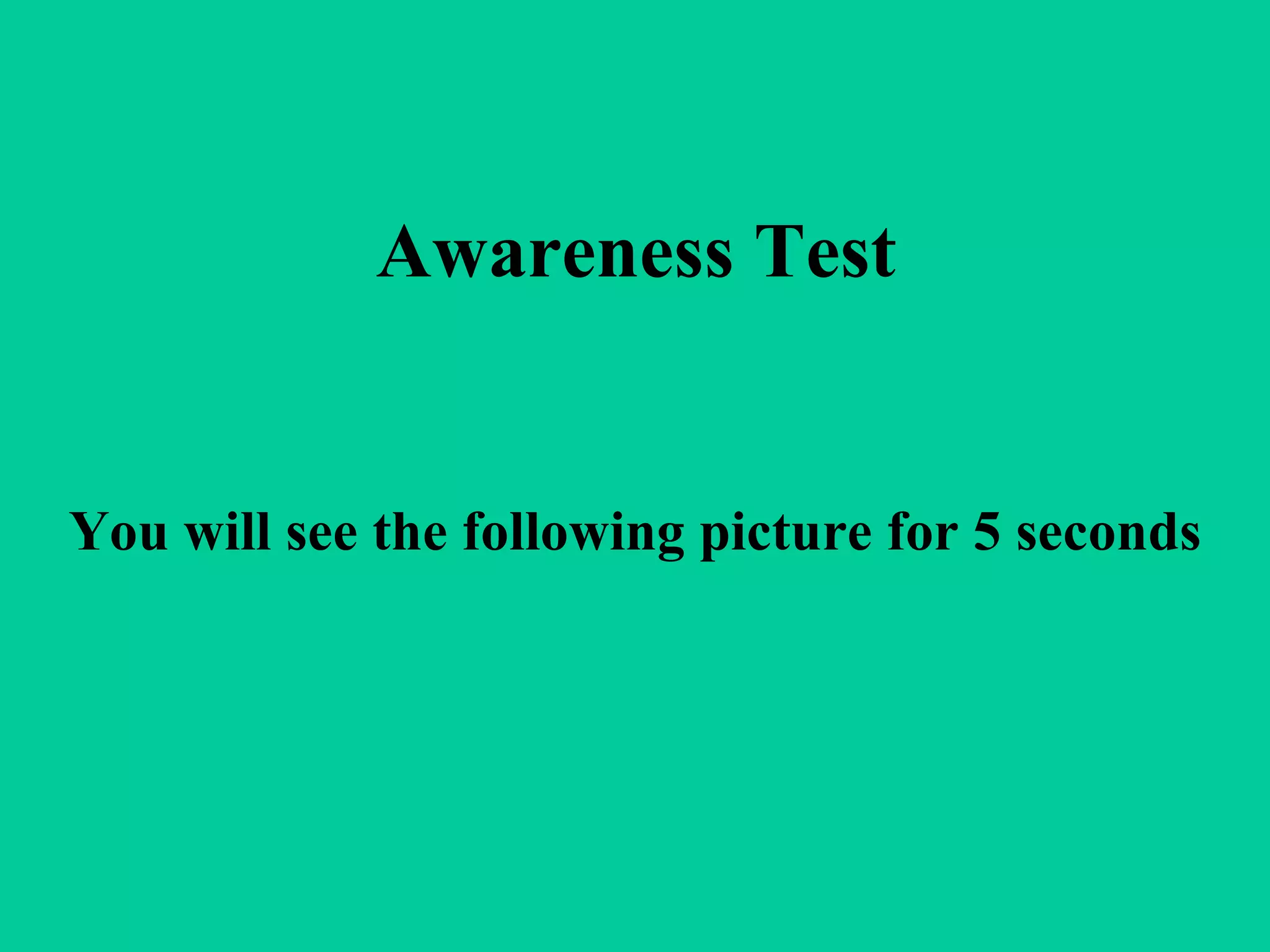 awareness test | PPT