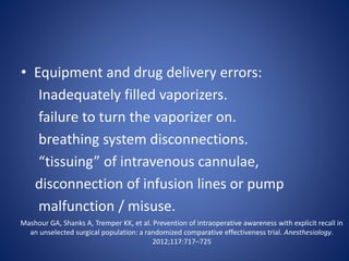 accidental Awareness under general Anaesthesia | PPTX
