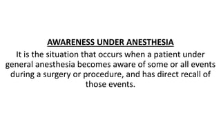 Awareness under anaesthesia | PPTX